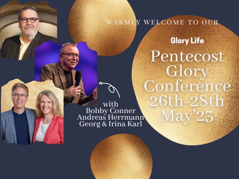 Pentecost Glory Conference with Bobby Conner, Andreas Herrmann, Pastor ...